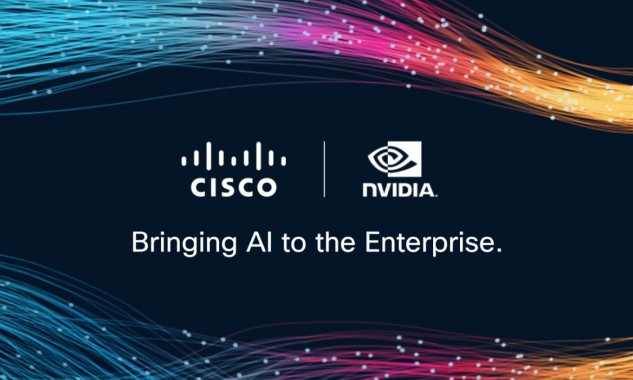 Cisco và NVIDIA hợp tác cung cấp cơ sở hạ tầng AI an toàn